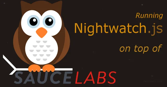 How to use SauceLabs with Nightwatch.js | David Mello
